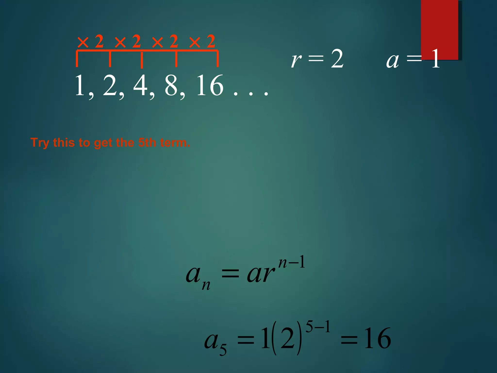 Geometric and arithmatics sequence | PPT