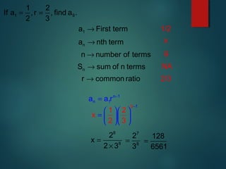 Geometric and arithmatics sequence | PPT