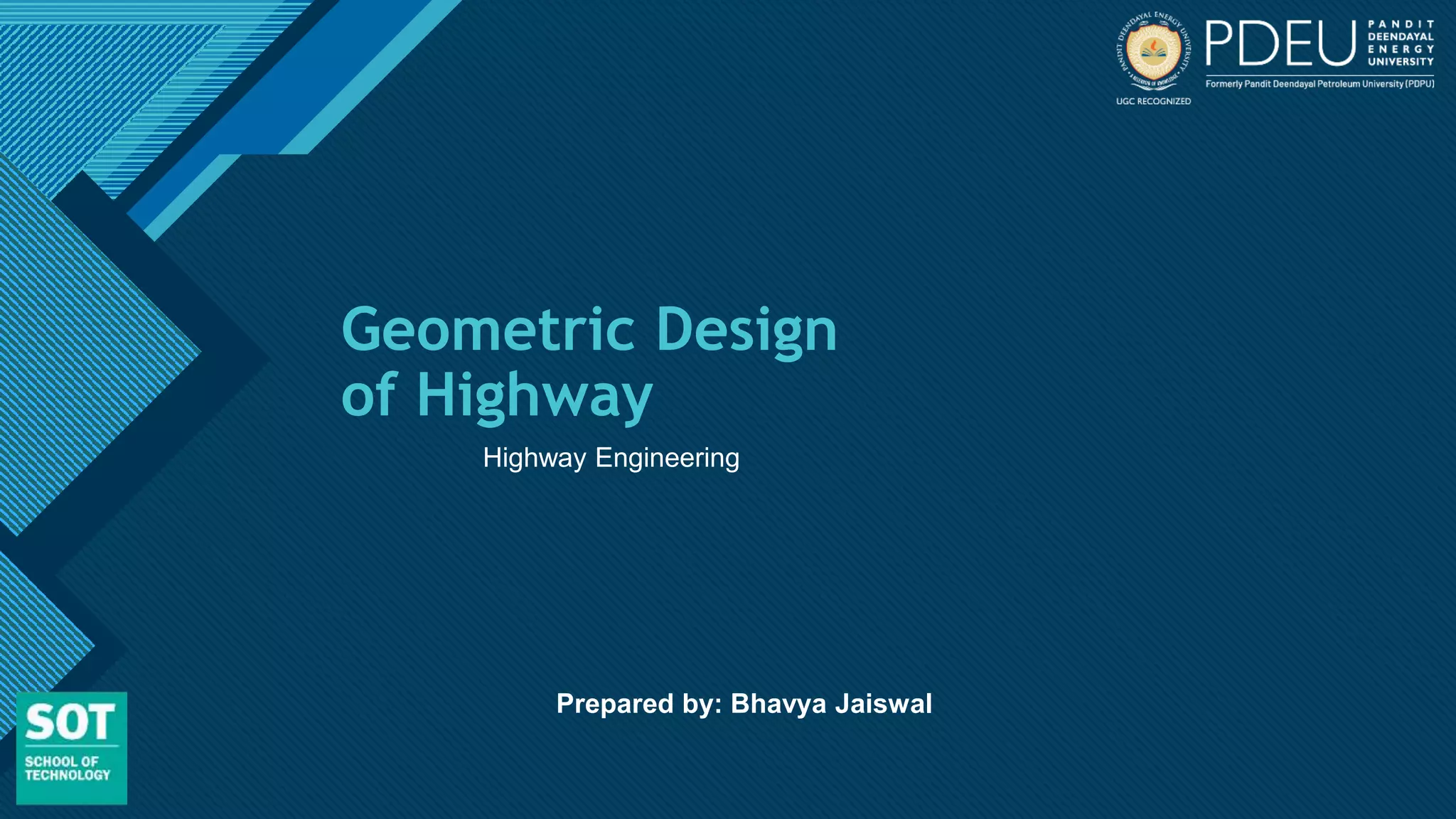 Geometric design of highway | PPTX