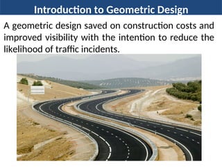 Geometric Design of Highways and cross section- 1.ppt