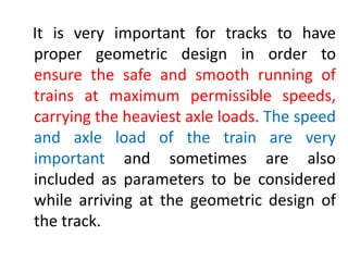Railway Engineering - Geometric design of track | PPTX