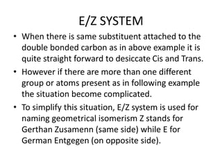 Geometric isomerism.pptx organic chemistry | PPTX | Chemistry | Science