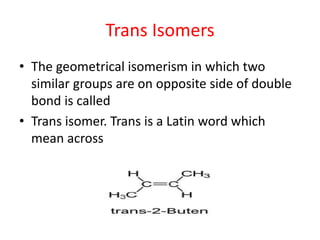 Geometric isomerism.pptx organic chemistry | PPTX | Chemistry | Science