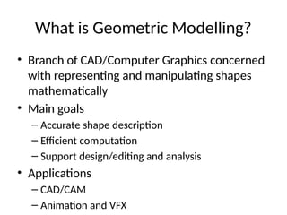 Geometric_Modelling_Parametric_Curves_Surfaces_Solids.pptx