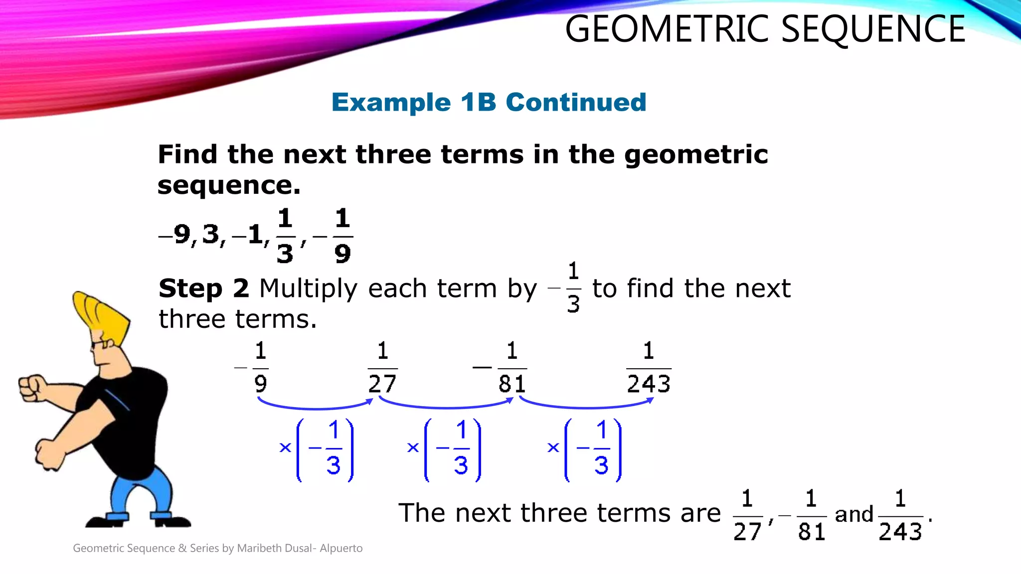 Geometric sequence and Series | PPTX