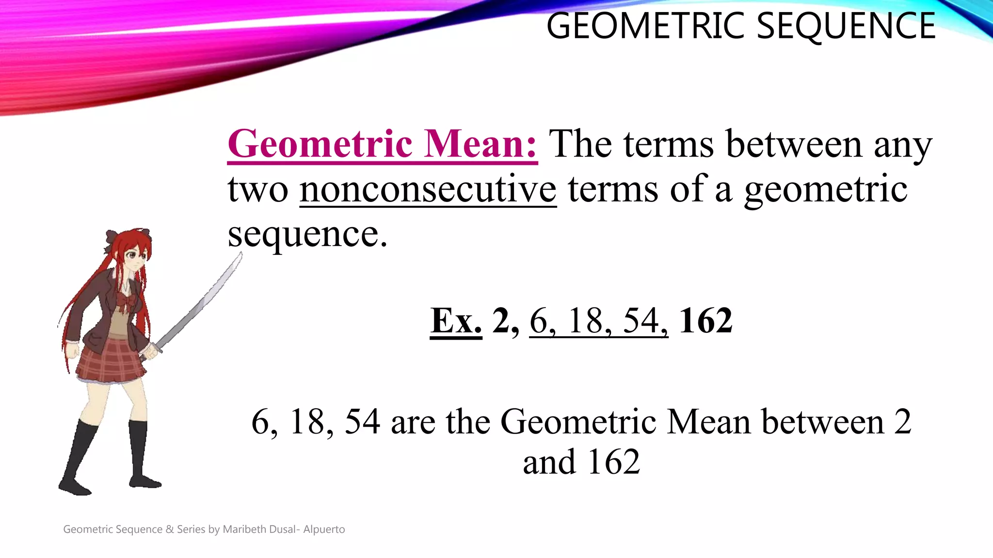 Geometric sequence and Series | PPTX
