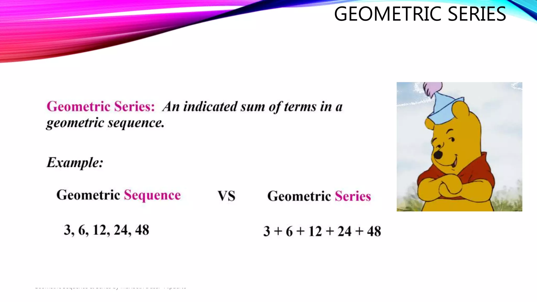Geometric sequence and Series | PPTX