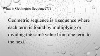 Geometric sequence | PPT