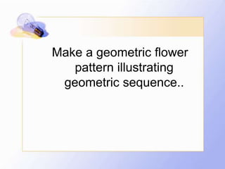 geometric sequence.pptx | Science