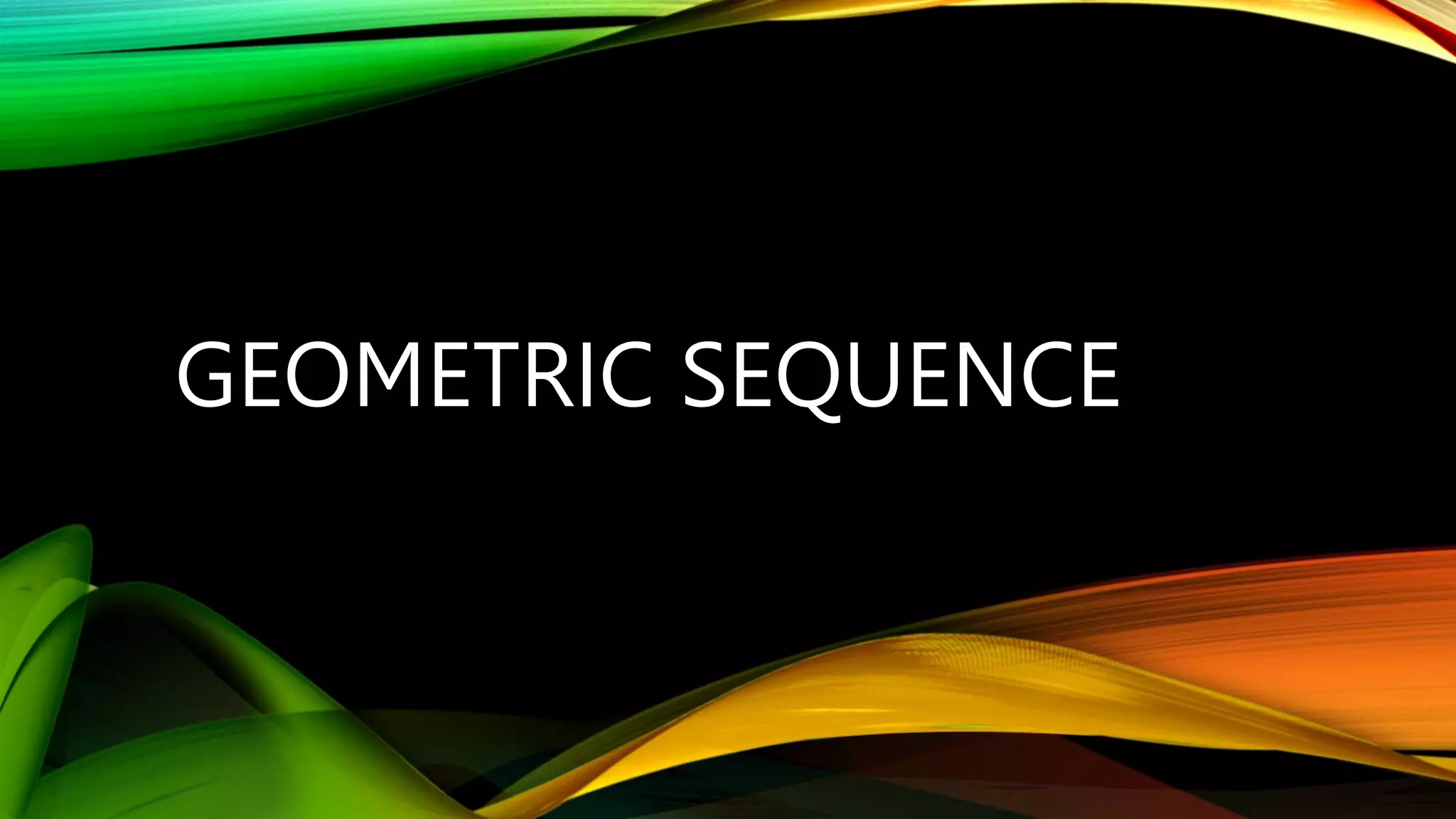 Geometric sequence.pptx