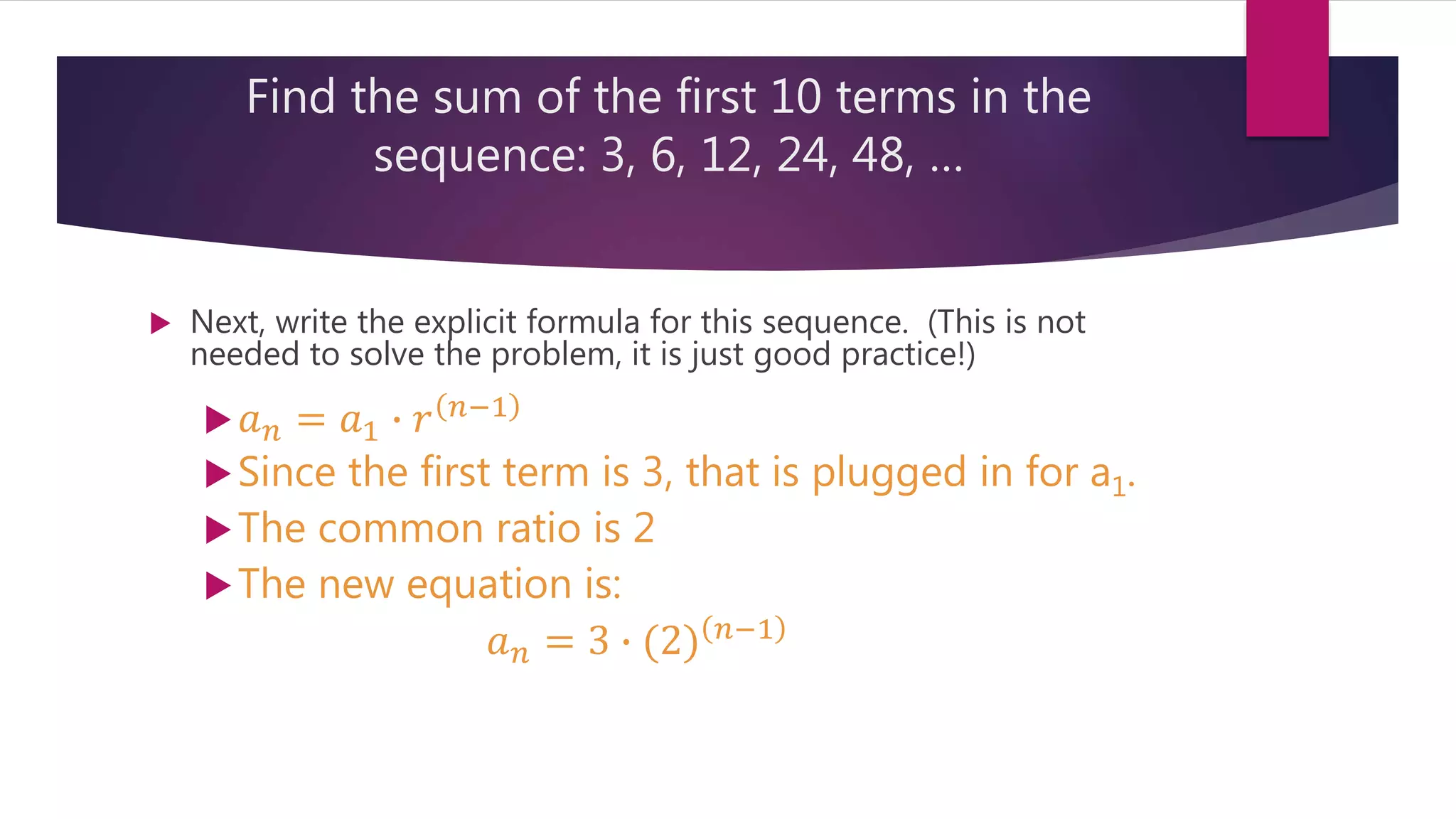 Finding the sum of a geometric sequence | PPTX