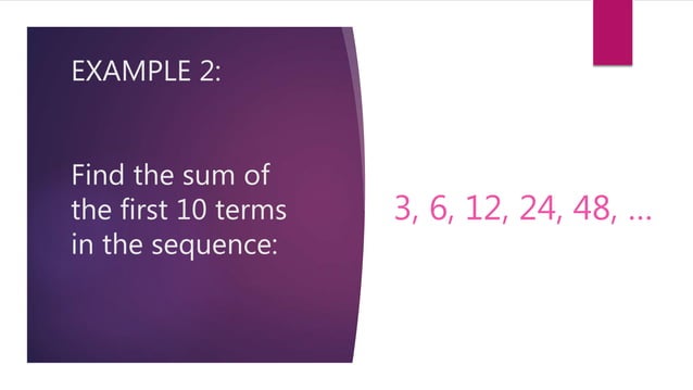 Finding the sum of a geometric sequence | PPT