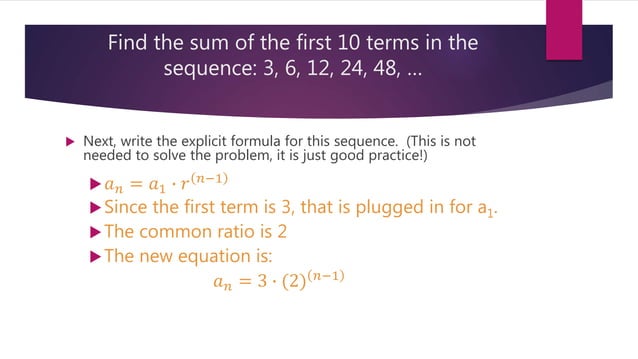 Finding the sum of a geometric sequence | PPTX