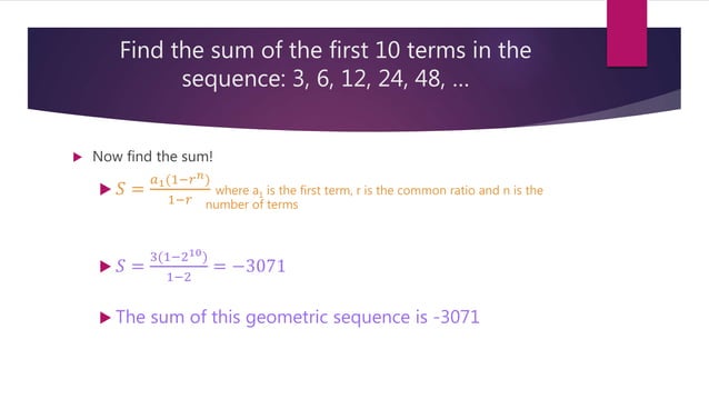 Finding the sum of a geometric sequence | PPTX