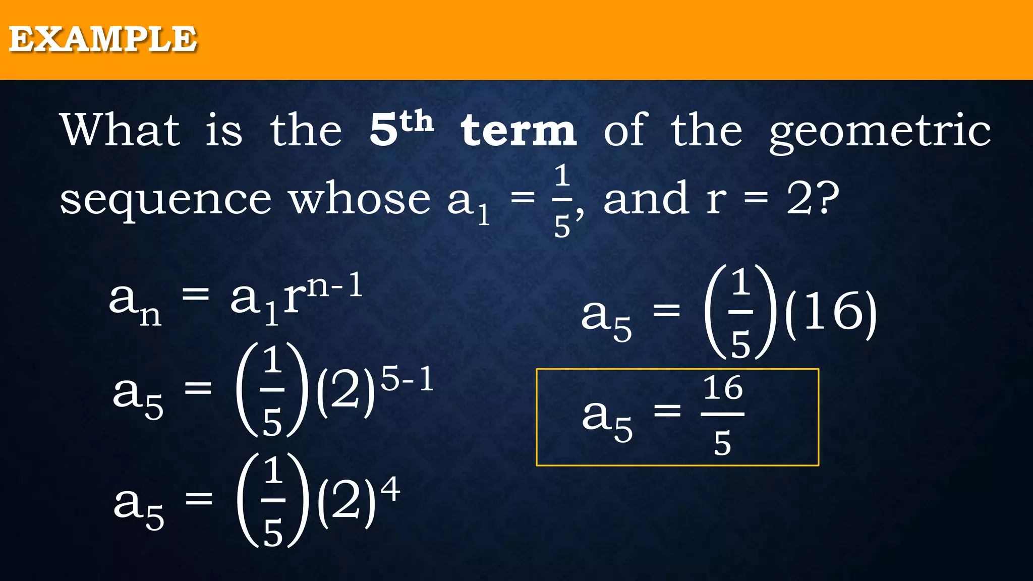 Geometric Sequence & Series.pptx
