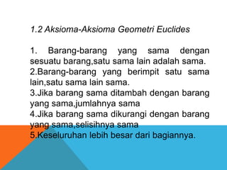 GEOMETRI SEBAGAI SISTEM DEDUKTIF, POSTULAT KESEJAJARAN EUCLIDES.pptx