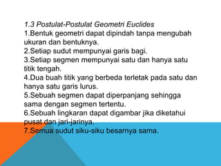 GEOMETRI SEBAGAI SISTEM DEDUKTIF, POSTULAT KESEJAJARAN EUCLIDES.pptx