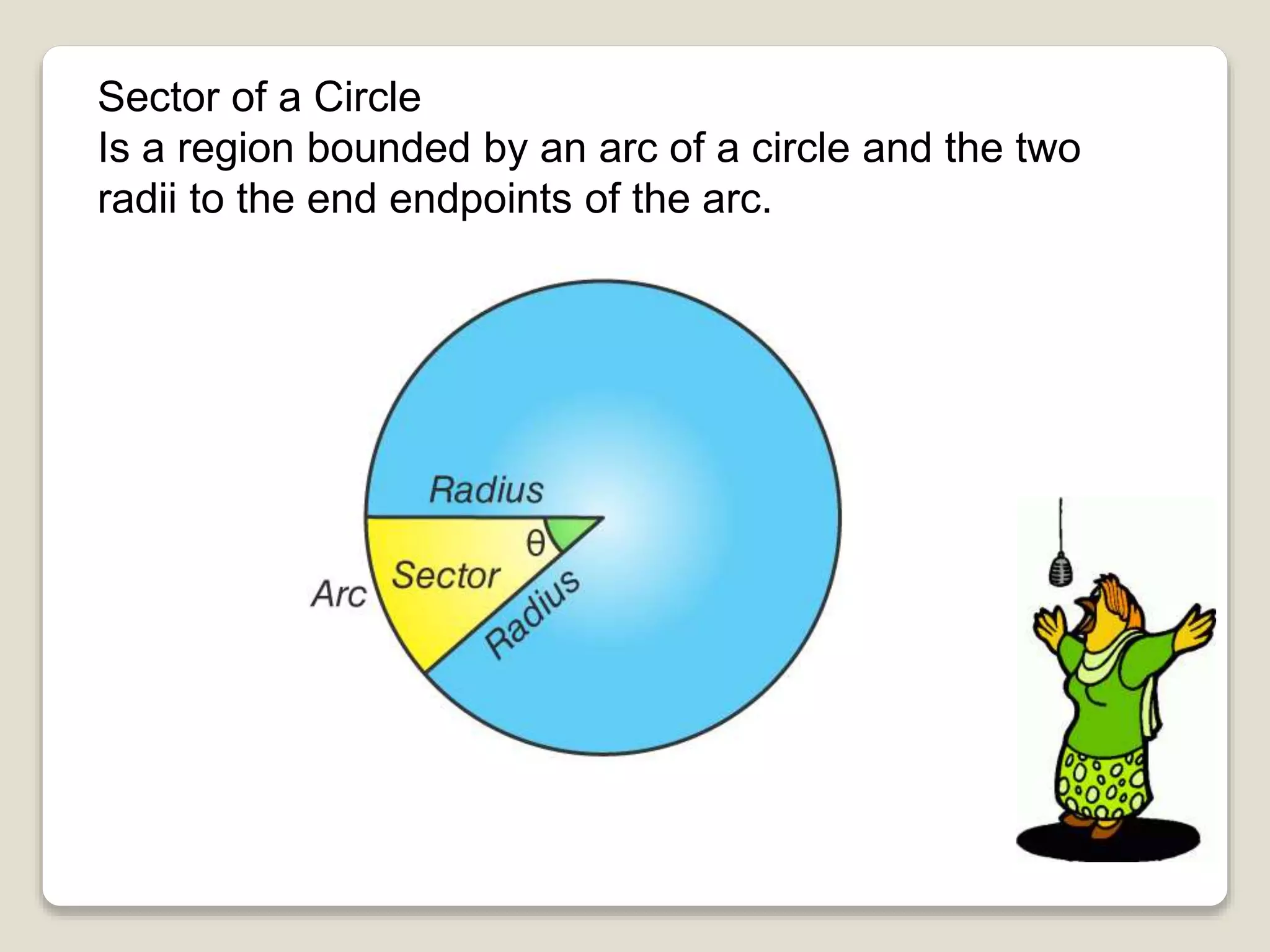 Geometry 11.6 Area of Circles Sectors and Segments.ppt