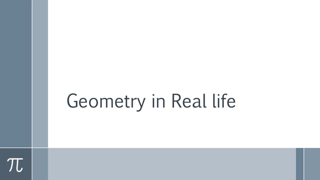 Geometry in real life | PPT