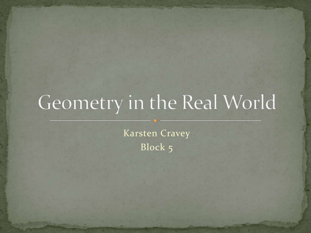 Geometry In The Real World | PPTX