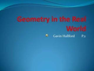 Geometry In The Real World | PPT