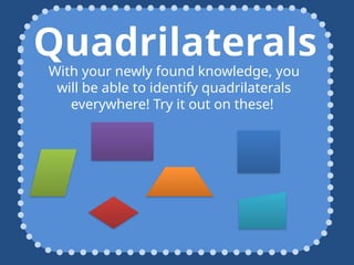 GeometryQuadrilateralsMiniLessonPowerPoint-1.pptx
