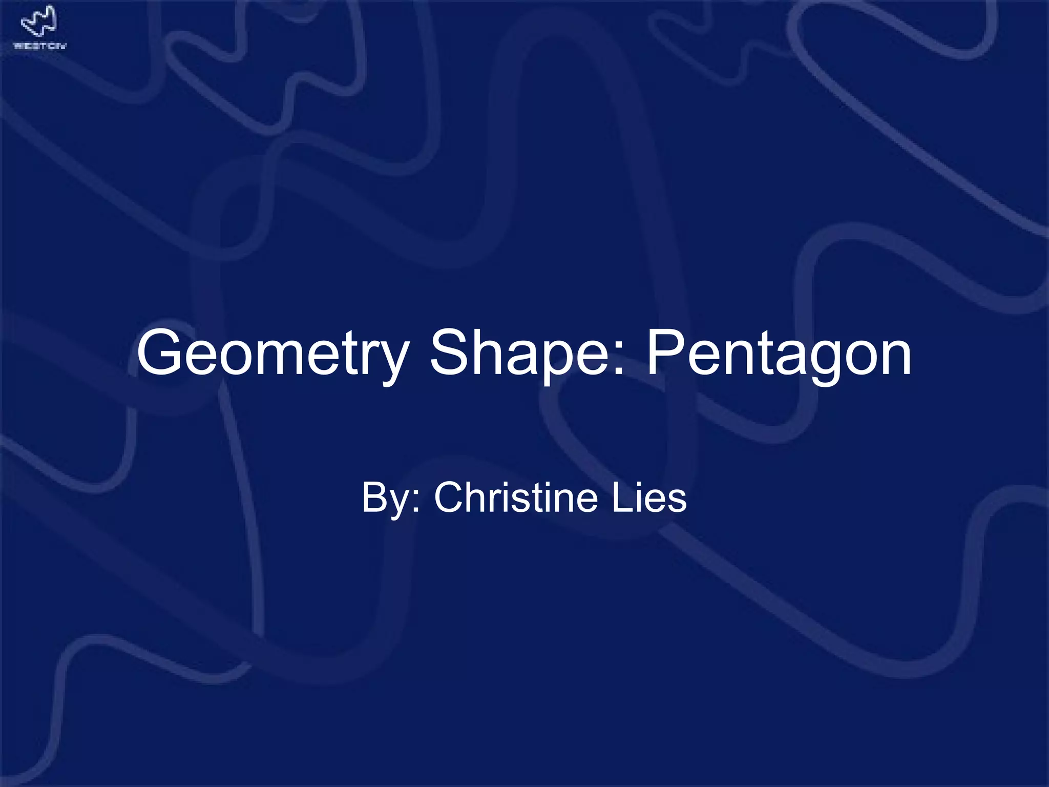 Geometry shape pentagon | PPT