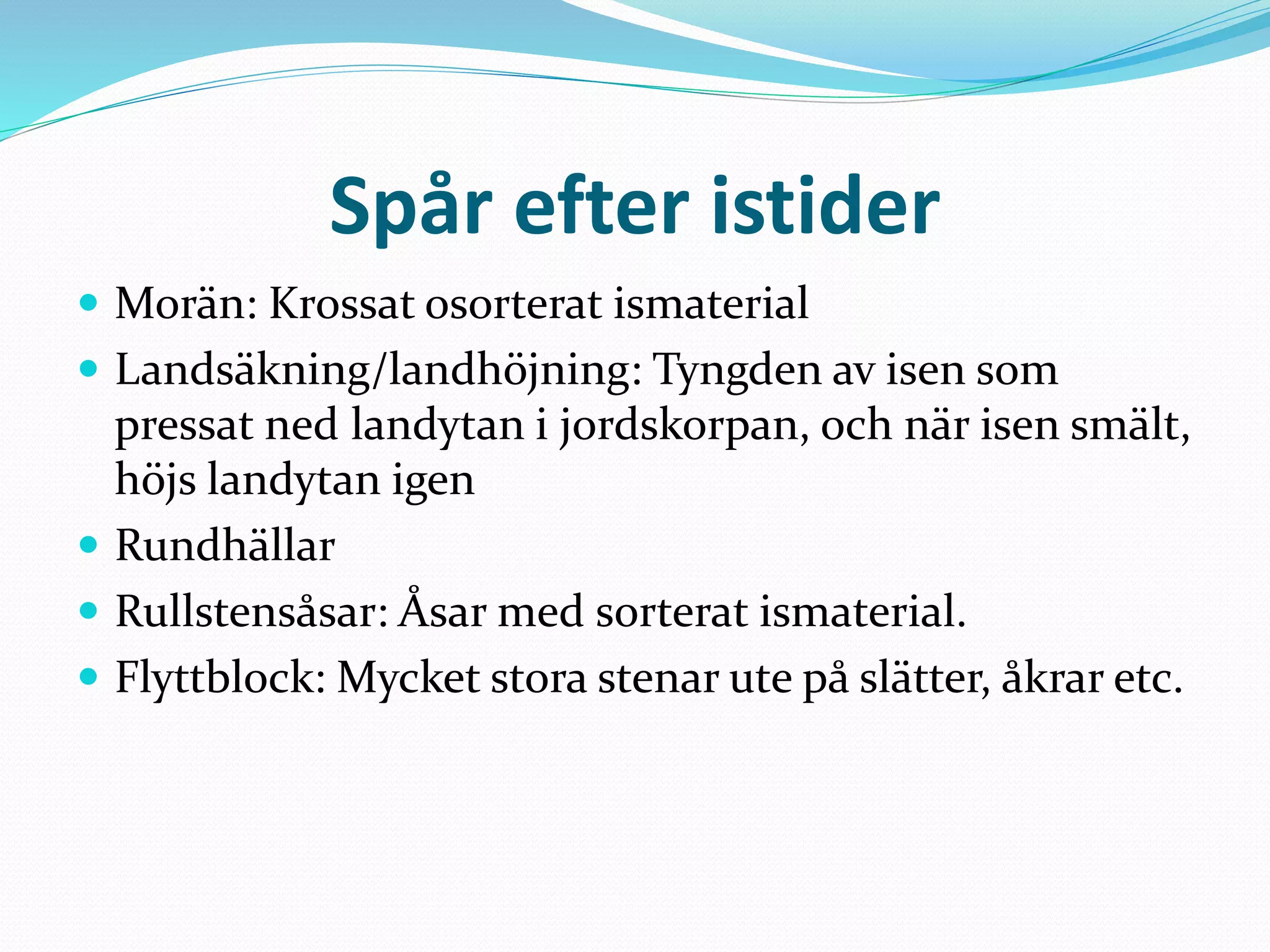 Geomorfologi och exogena processer | PPTX