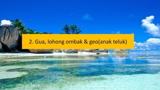 Geografi STPM Penggal 1 : Geomorfologi Pinggir Pantai | PPTX