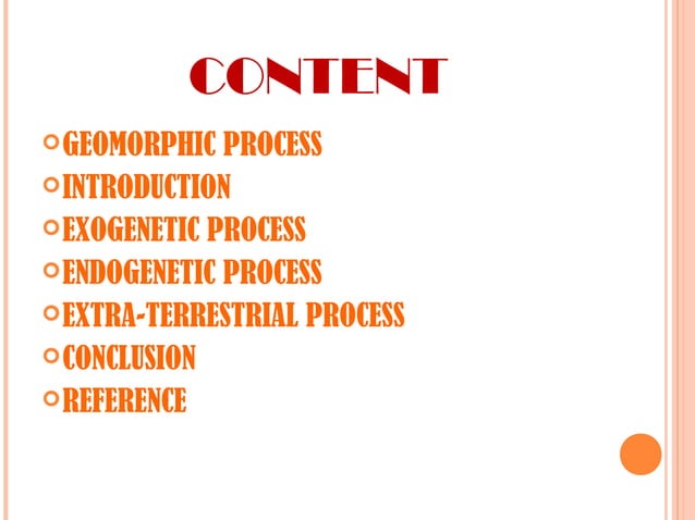 Geomorphic processes | PPT | Chemistry | Science