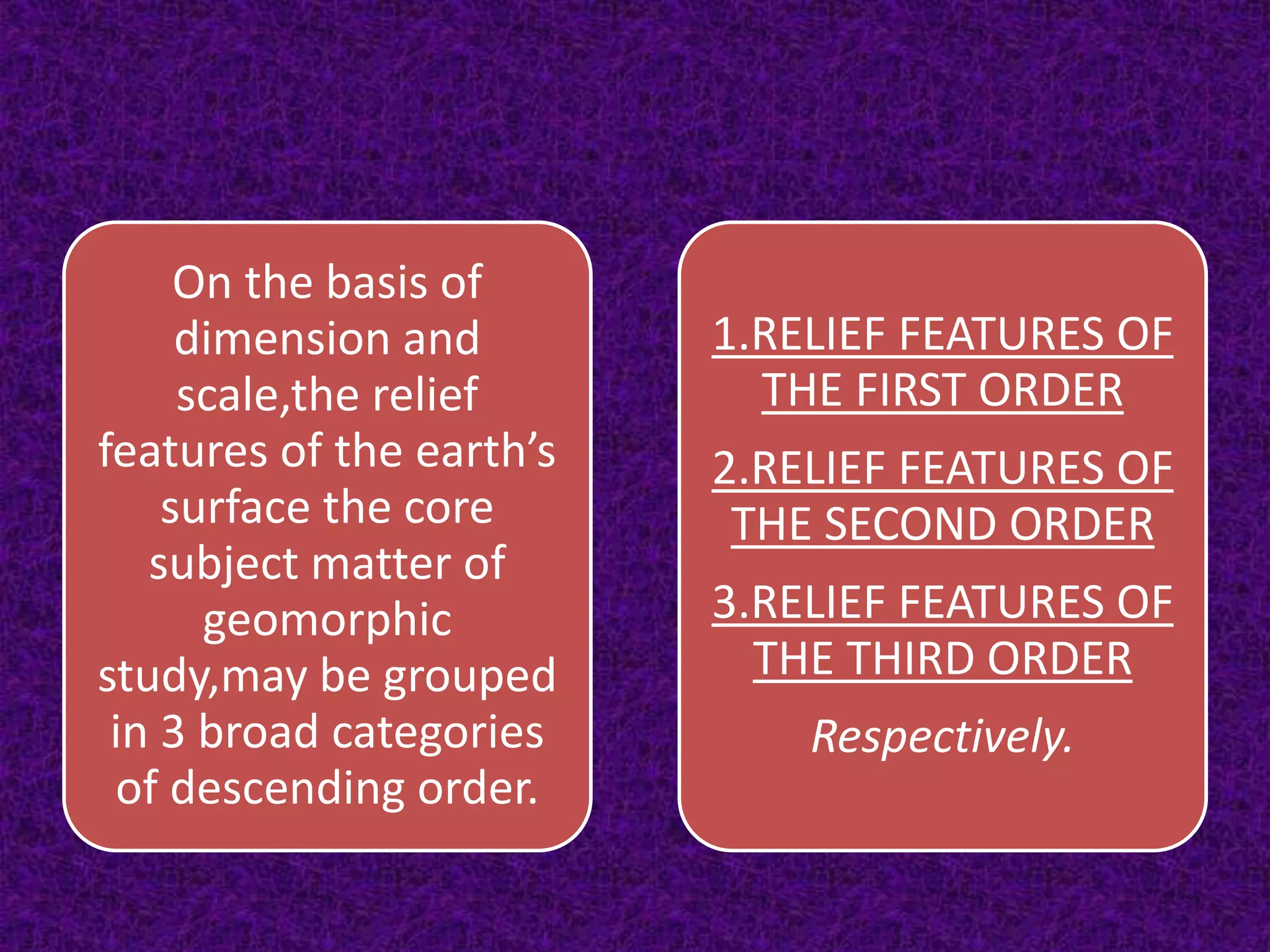 Geomorpholgy: NATURE AND SCOPE | PPTX