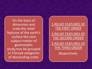 Geomorpholgy: NATURE AND SCOPE | PPTX