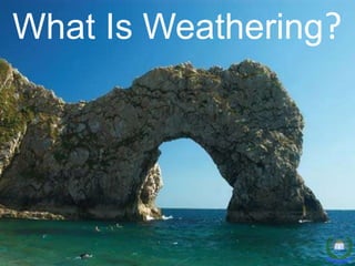 Weathering & it types | PPTX