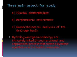 Geomorphology and its application to hydrogeology | PPTX