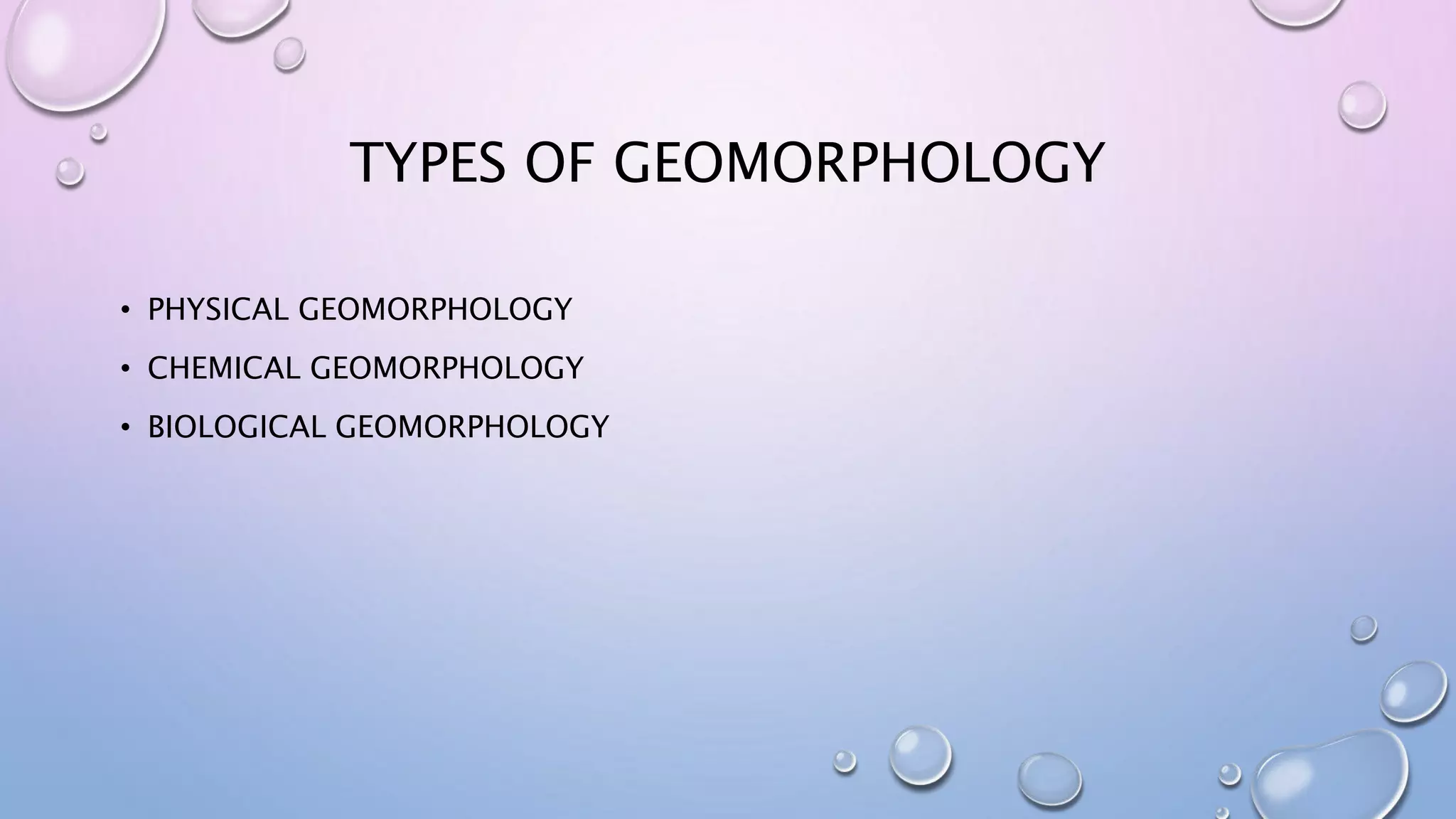 Geomorphology and landforms | PPTX