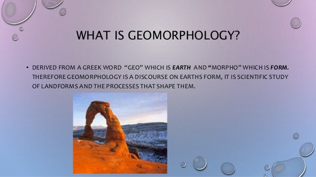 Geomorphology and landforms