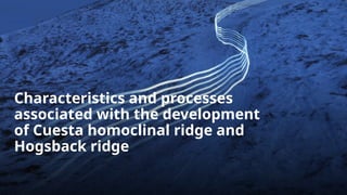 Geomorphology grade 11 geo lesson 2.pptx