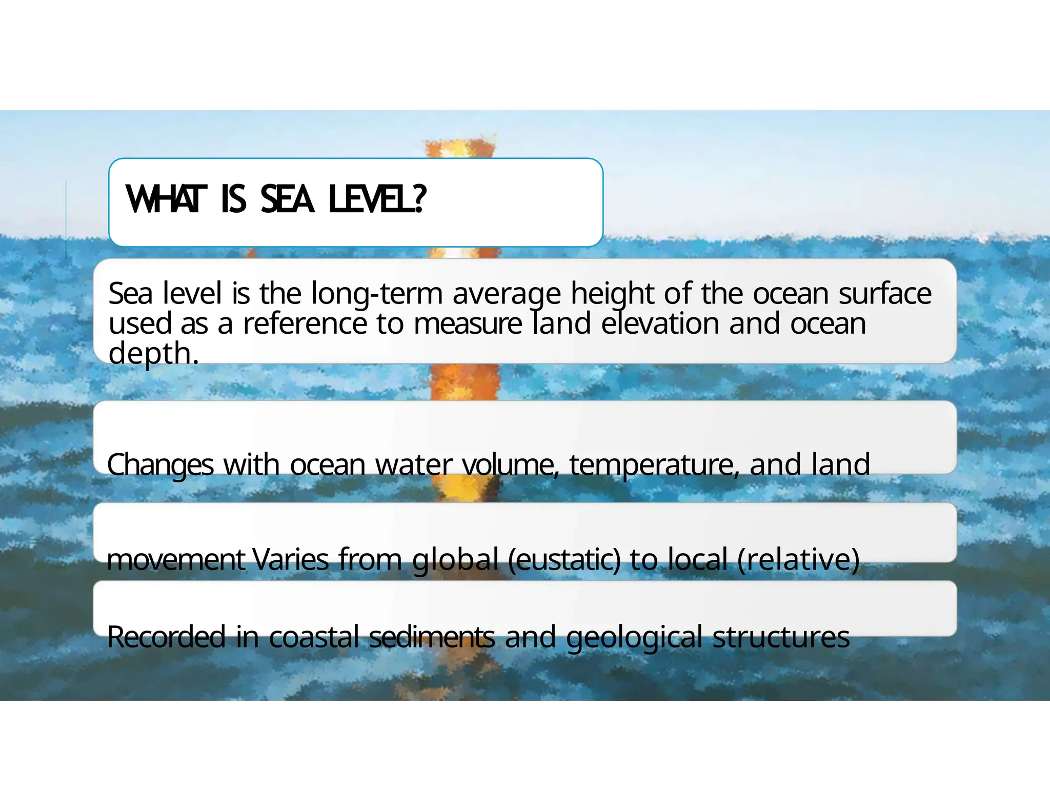 Geomorphology Power Point Presentation on Sea level changes in ...