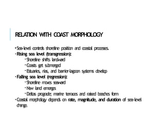 Geomorphology Power Point Presentation on Sea level changes in ...