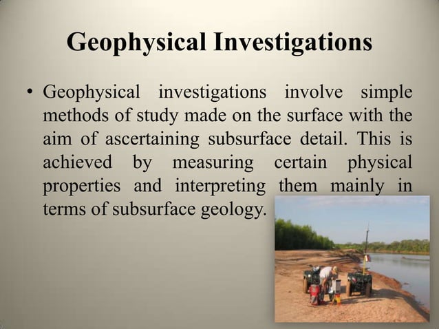 Geo-Physical Investigations | PPTX | Geology | Science