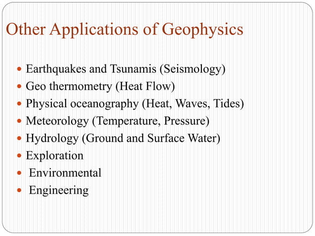 Geophysics (definition,scope and applications) | PPTX