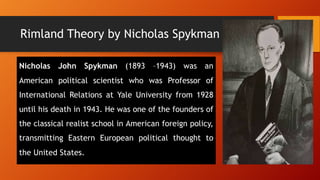 Geopolitical Theories by famous Geopoliticians | PDF