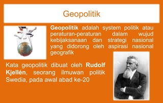 Geopolitik dan geostrategi | PPTX
