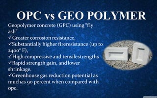 Geopolymerconcrete srg engg | PPTX
