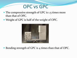 Geopolymer concrete or green concrete | PPTX