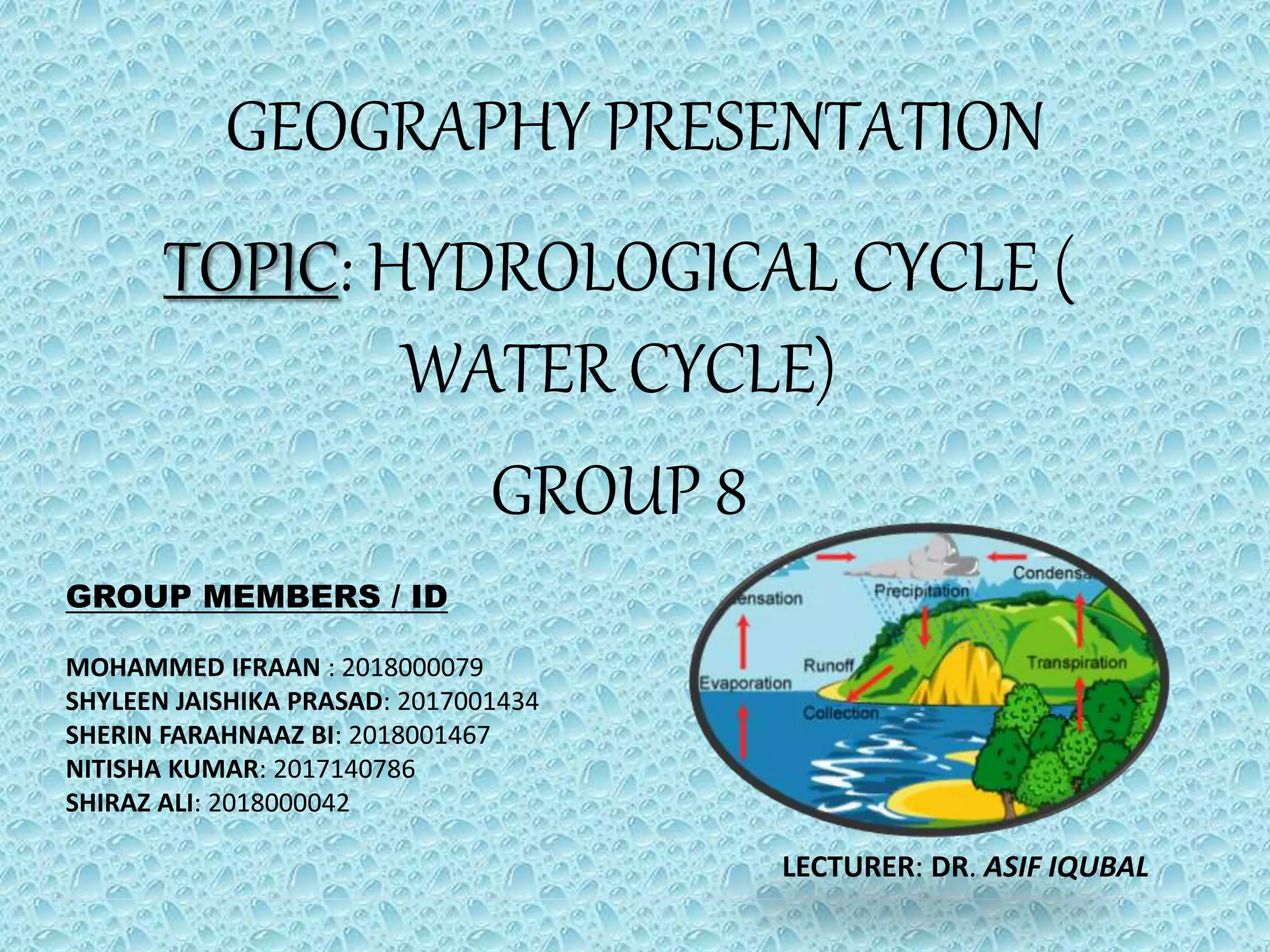 Hydrological cycle powerpoint presentation | PPTX