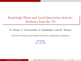Knowledge Flows and Local Innovation Activity | PPT