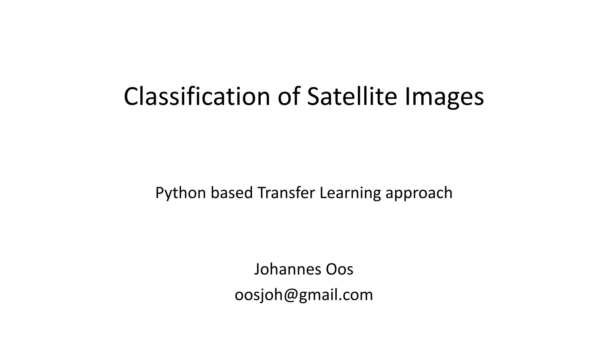 Classification of Satellite Images | PPT