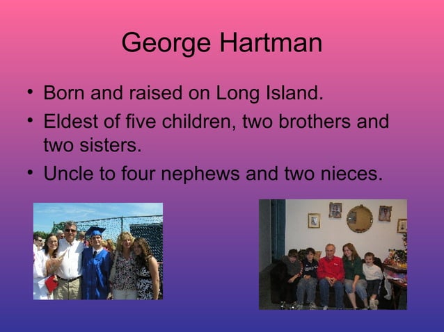 George Hartman Brief Bio | PPT