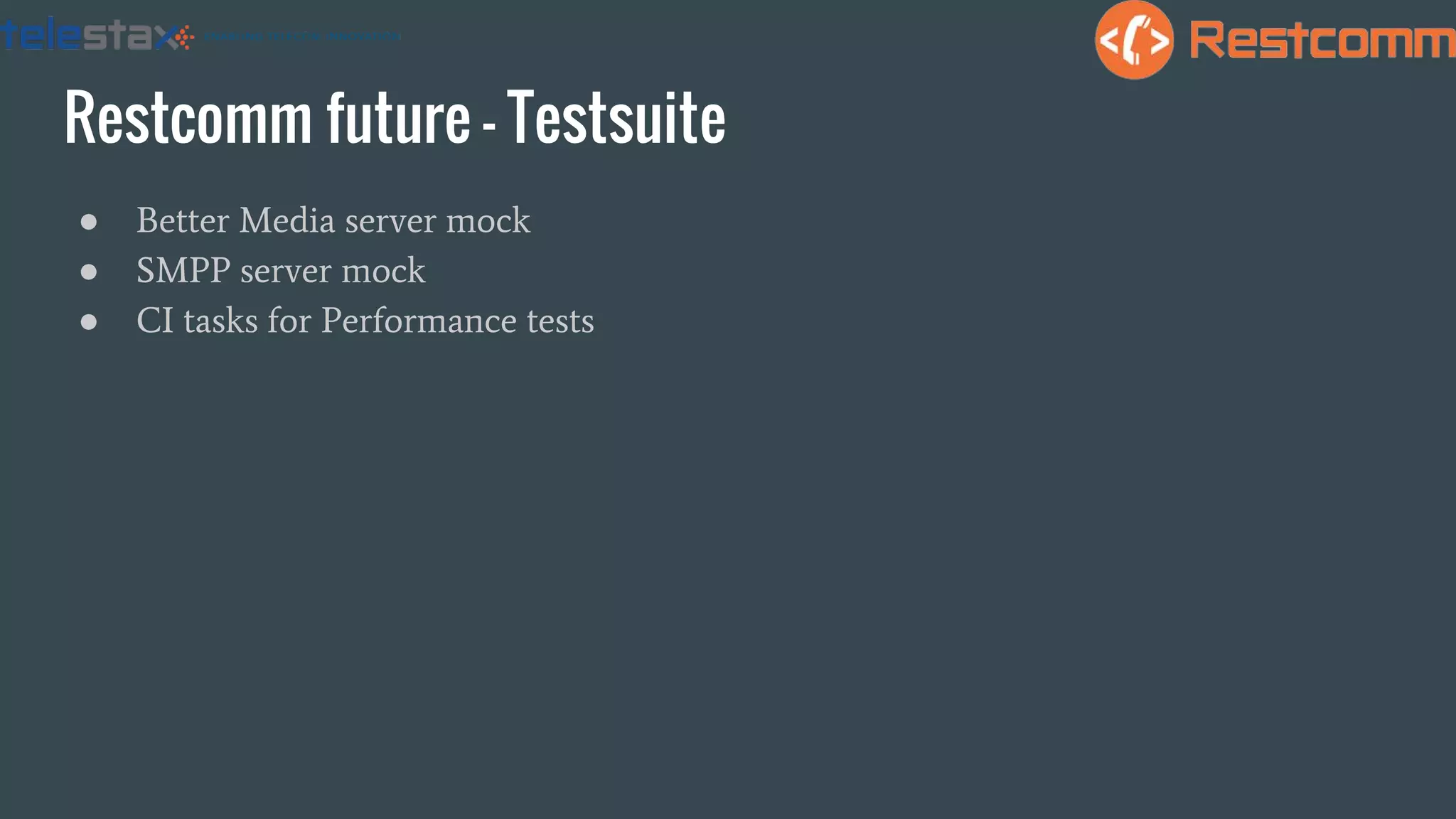 Restcomm past and future | PPT
